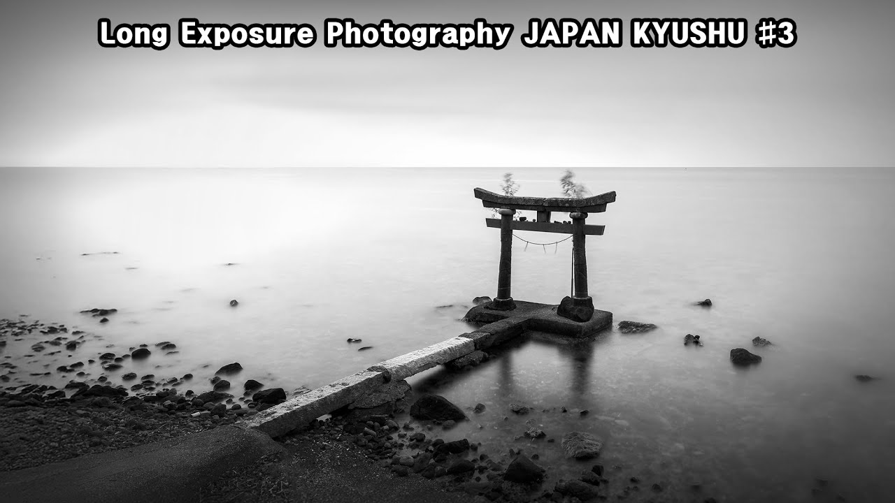 Long Exposure Photography JAPAN KYUSHU #3 - YouTube