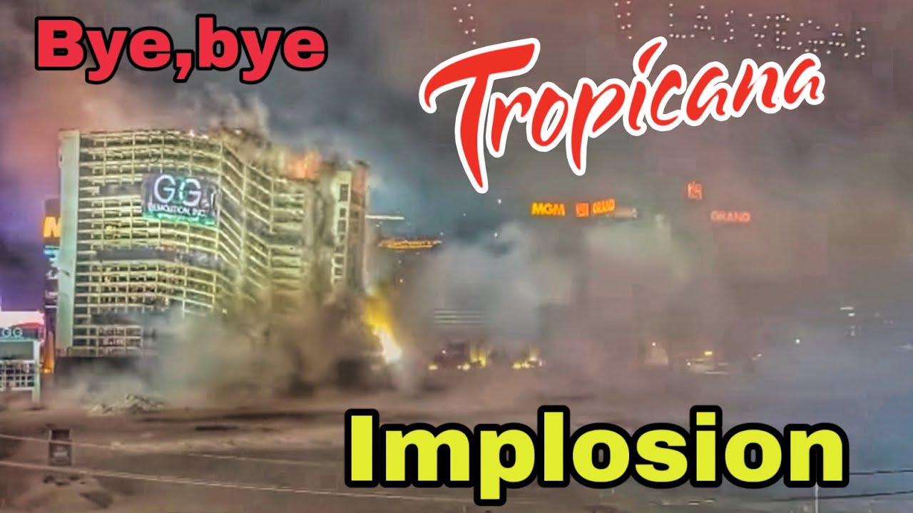 Tropicana implosion: Las Vegas hotel crumbles down after 67 years big ...