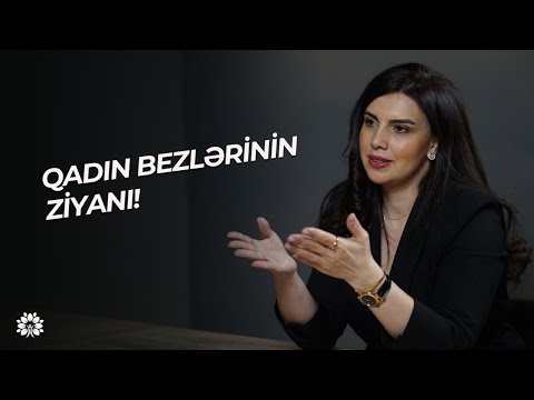 Gigiyenik bezlər və gündəliklər - qadın bezlərinin ziyanlı tərəfi!| Günel İsgəndərova | Sağlam Həyat