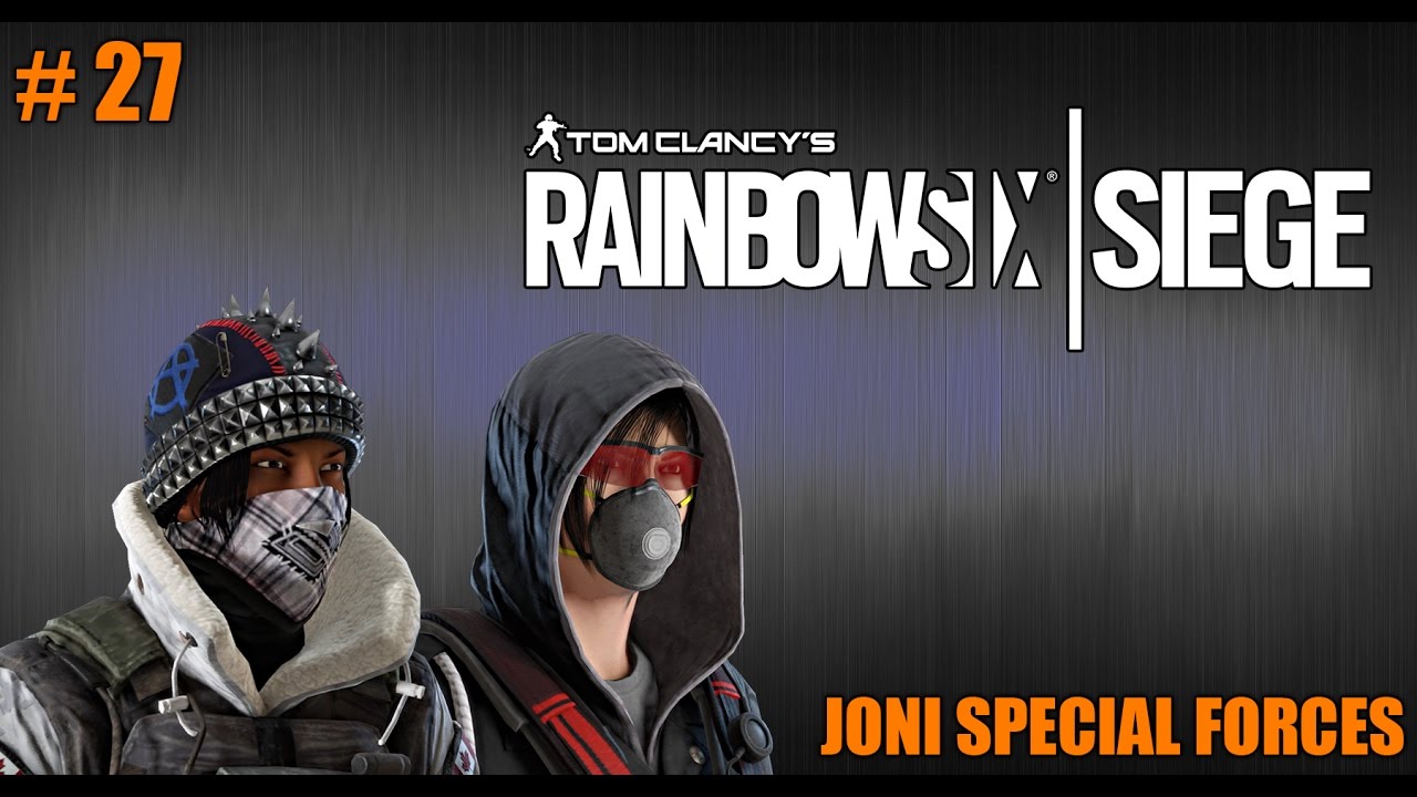 Rainbow Six Siege - JONI Special Forces #27 (Keulimista, Operaatio ...