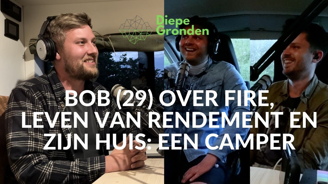 FIRE beweging: Bob Meijer (29) kan leven van zijn rendement. HOE DAN ...