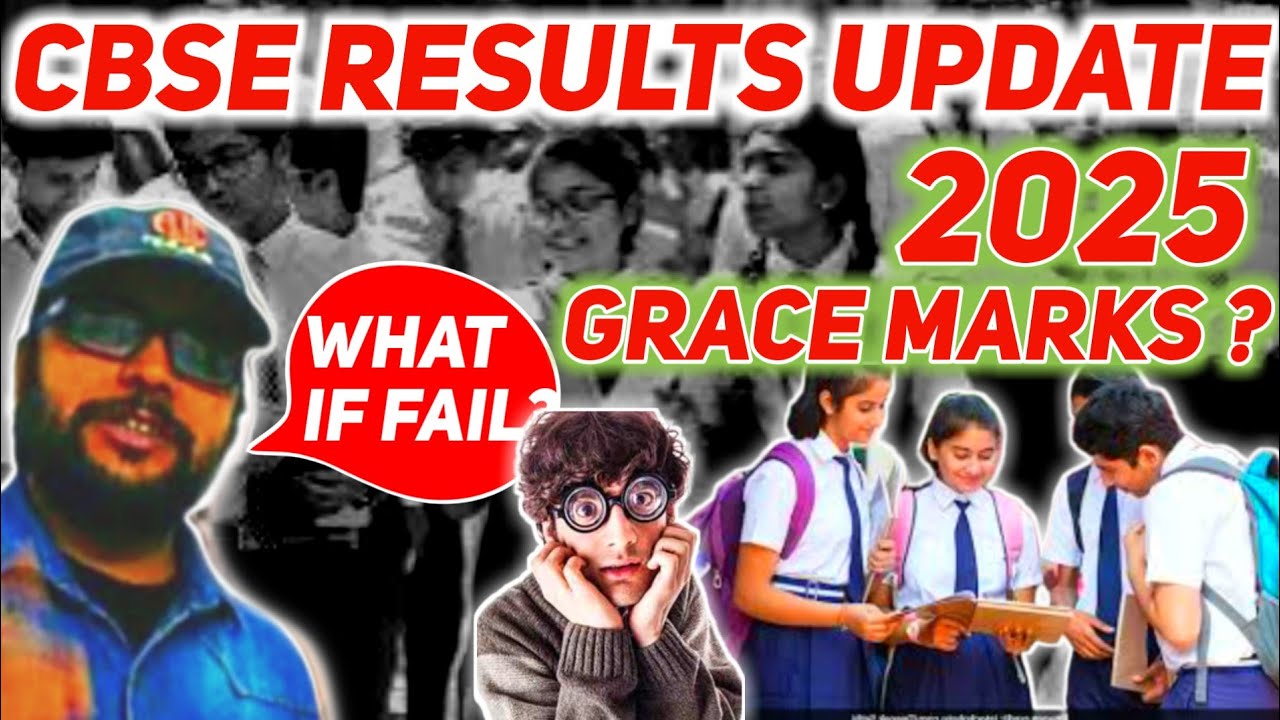 CBSE Urgent Results Updates 📢: Passing Marks Vs Grace Marks 🤯: Who Will ...