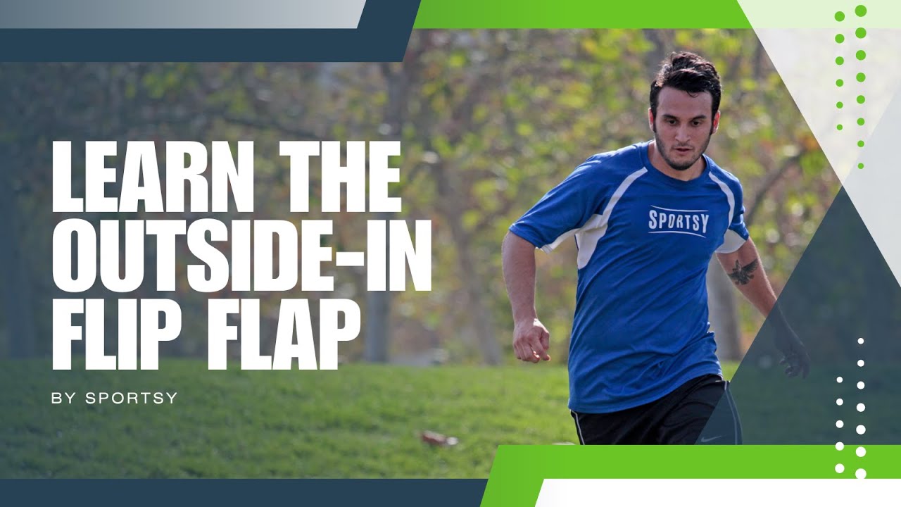 Learn the Outside-In Flip Flap: Enhance Your Soccer Skills - YouTube