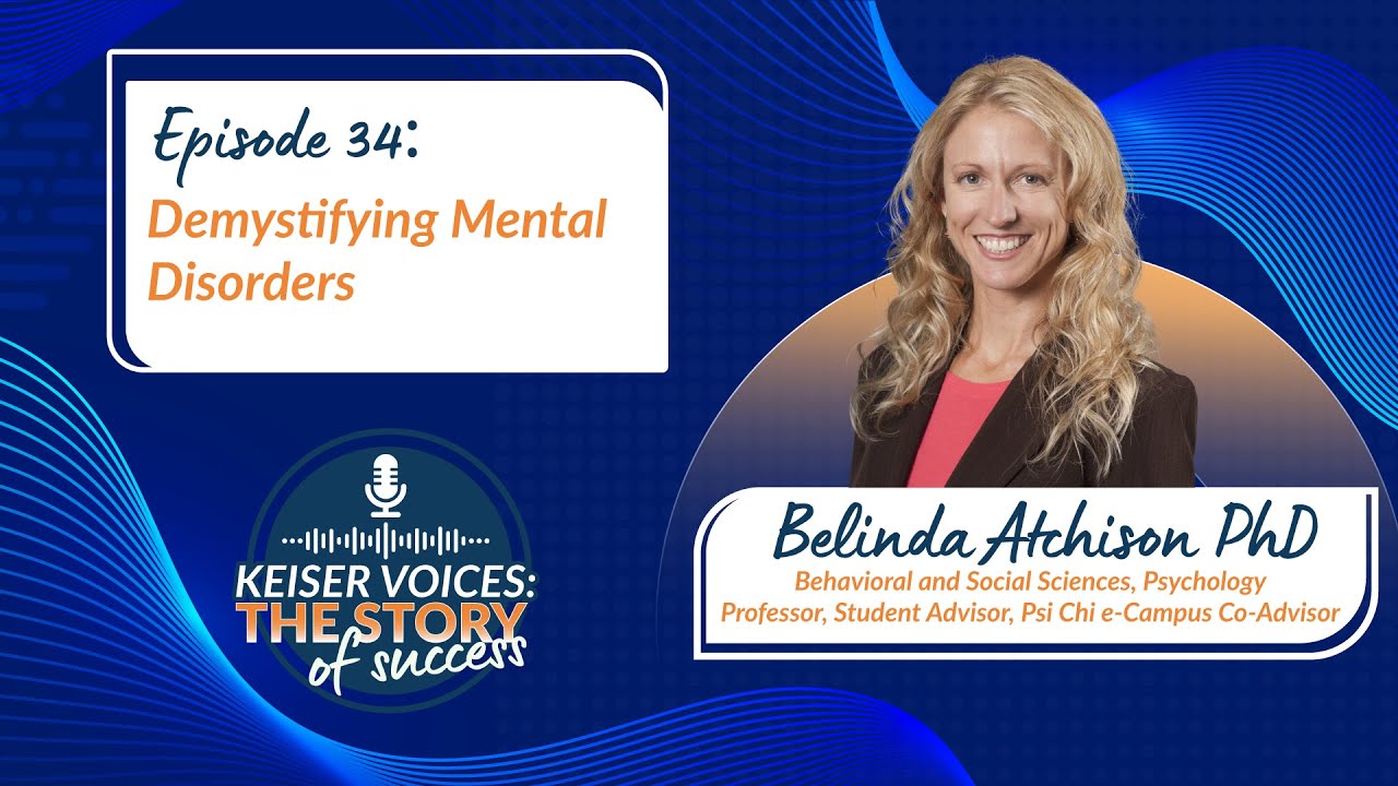 Demystifying Mental Disorders with Dr. Atchison on Keiser Voices | Ep ...