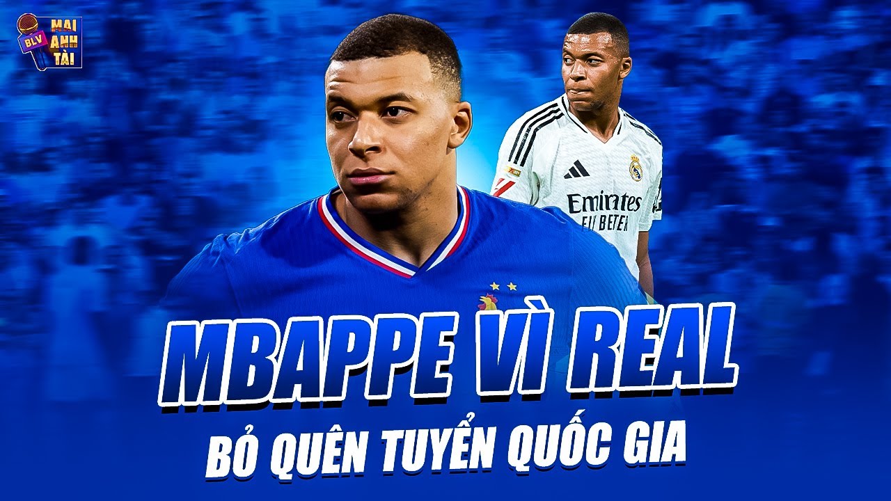 MBAPPE VÌ REAL MADRID BỎ QUÊN TUYỂN QUỐC GIA: NINJA RÙA LIỆU CÓ XỨNG ...