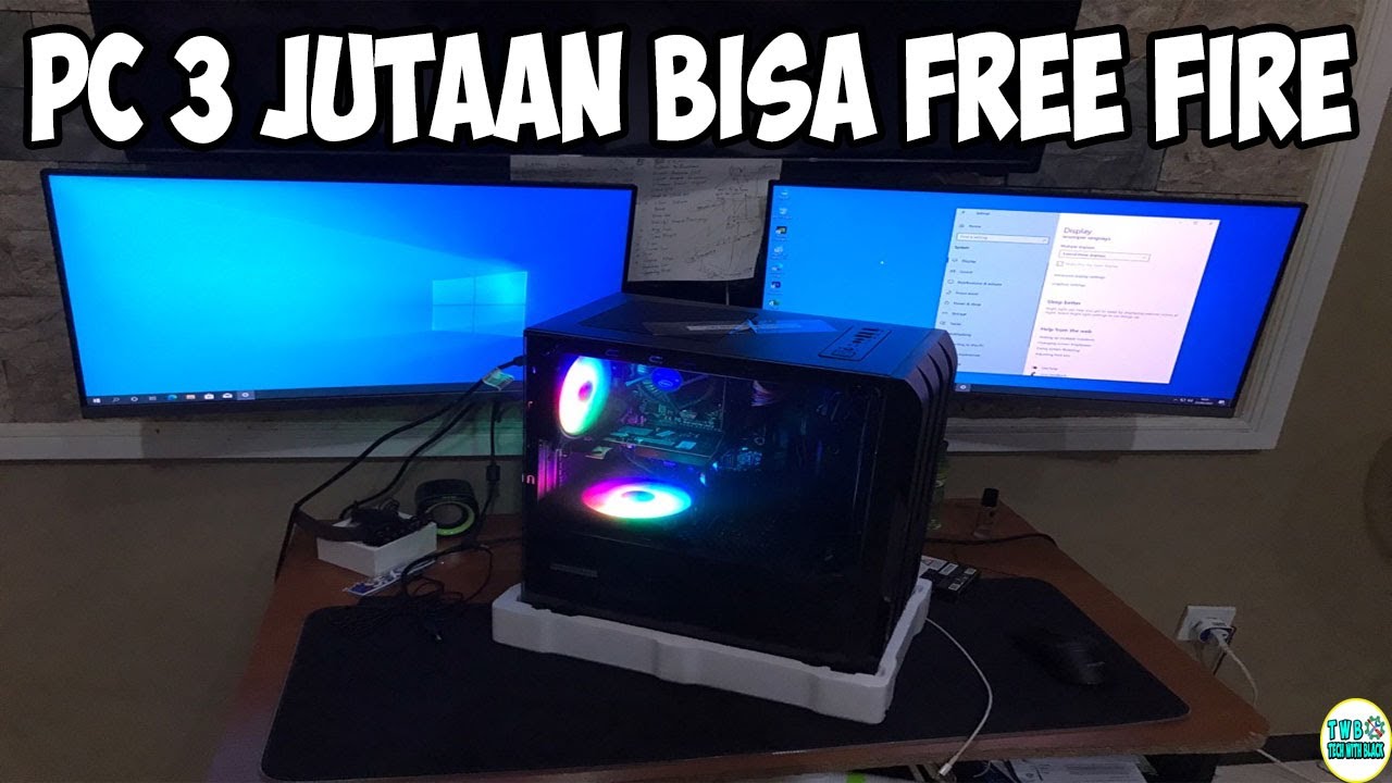 butuh pc buat main free fire? ini ada rekomendasi nya harga nya 3 ...