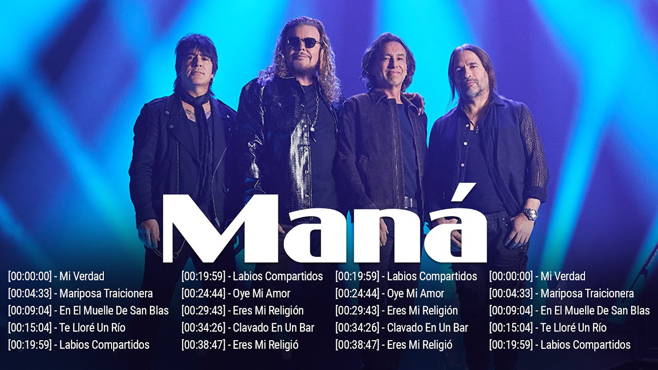 The Best Hits Songs of MANÁ Playlist Ever ~ Greatest Hits Of Full Album ...