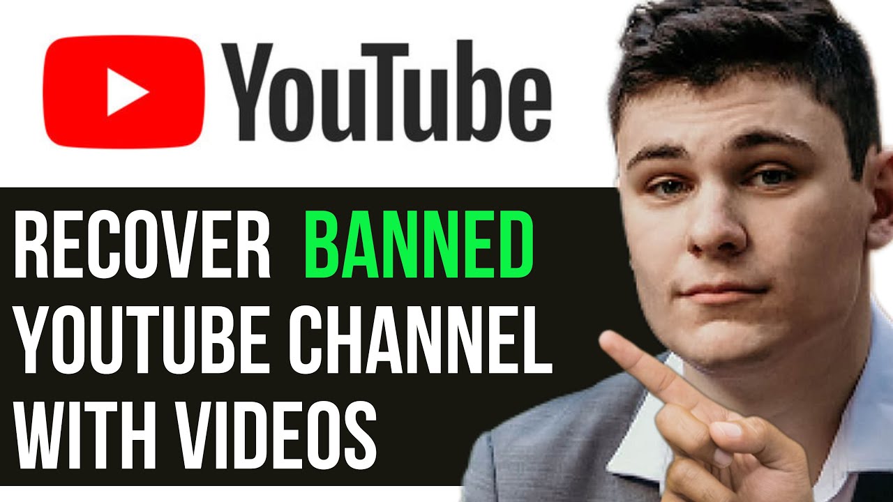 HOW TO RECOVER ANY BANNED YOUTUBE CHANNEL WITH VIDEOS USING THIS SIMPLE ...