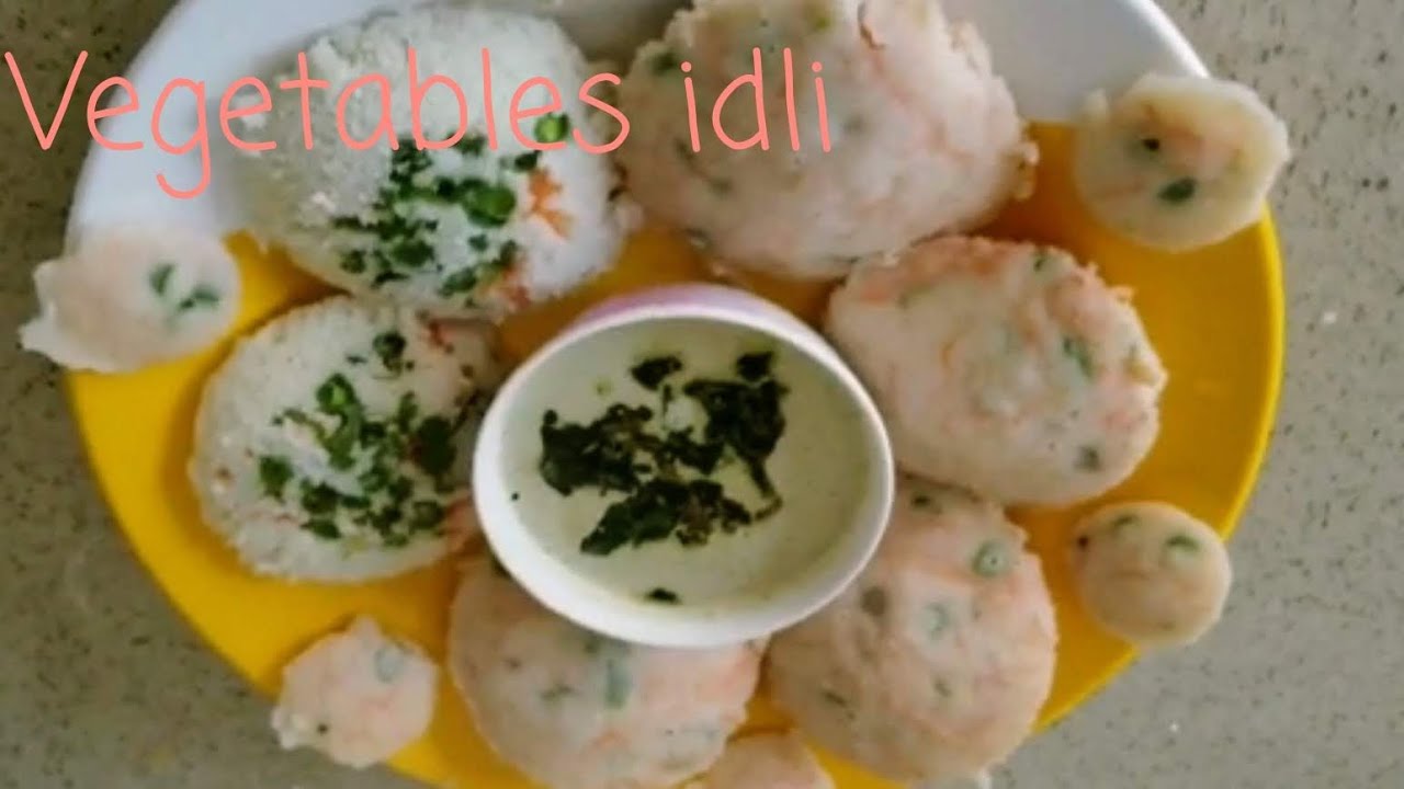 Soft and Healthy Vegetables Idli | How to make vegetable idli | instant ...