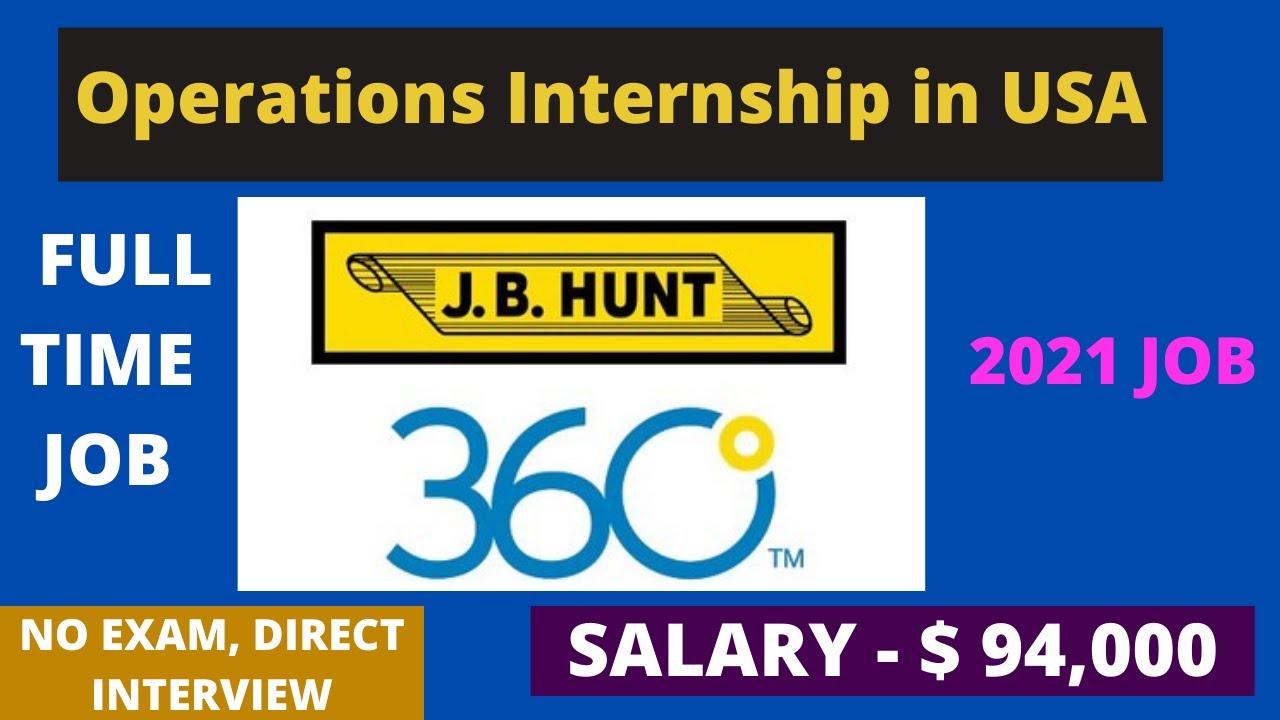 Operations Internship Job-JB Hunt 360 Now Hiring | Best jobs ...