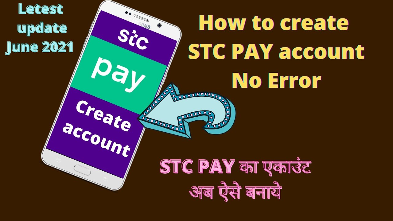 how to open stc pay account. STC PAY का अकाउंट कैसे बनाये ,STC PAY ...