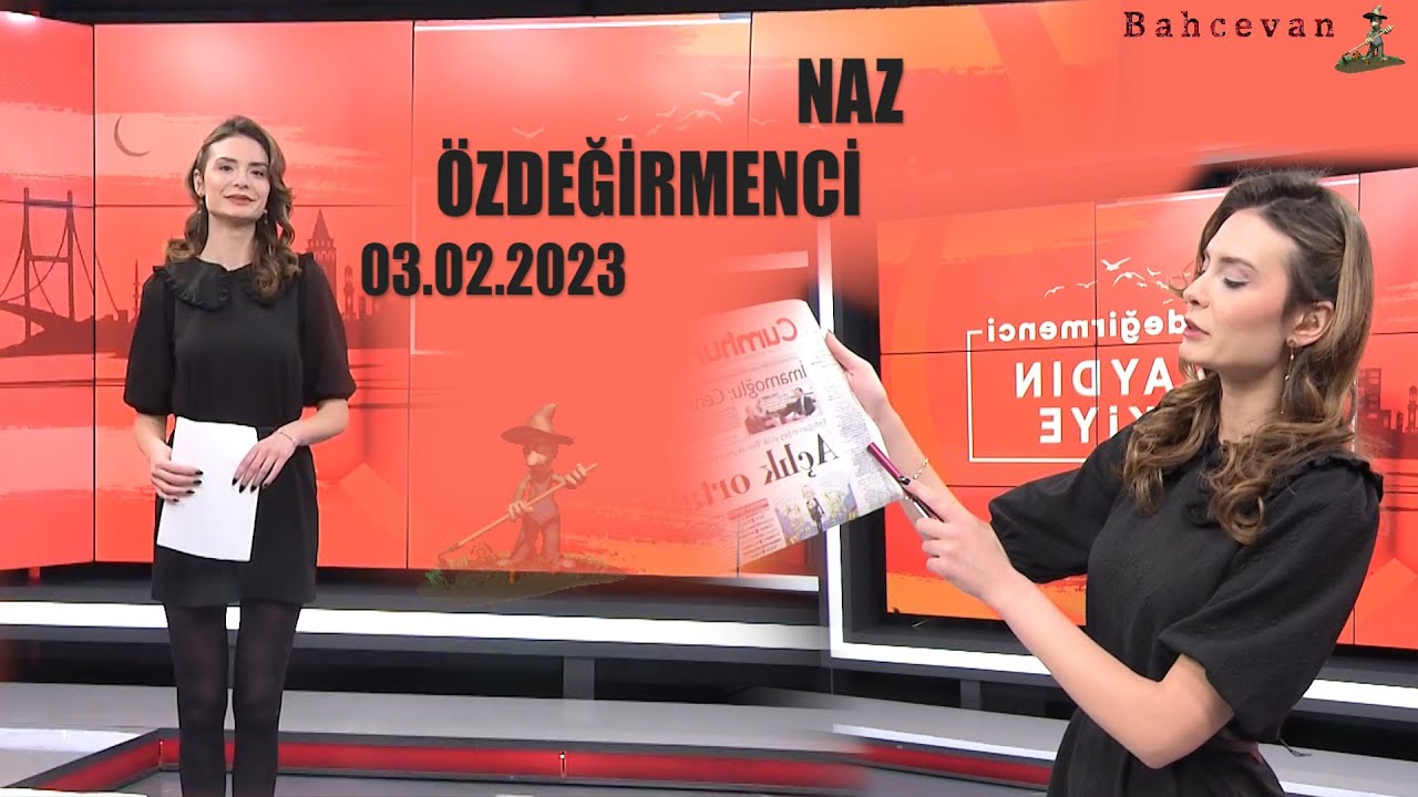 NAZ ÖZDEĞİRMENCİ - 03.02.2023 - YouTube