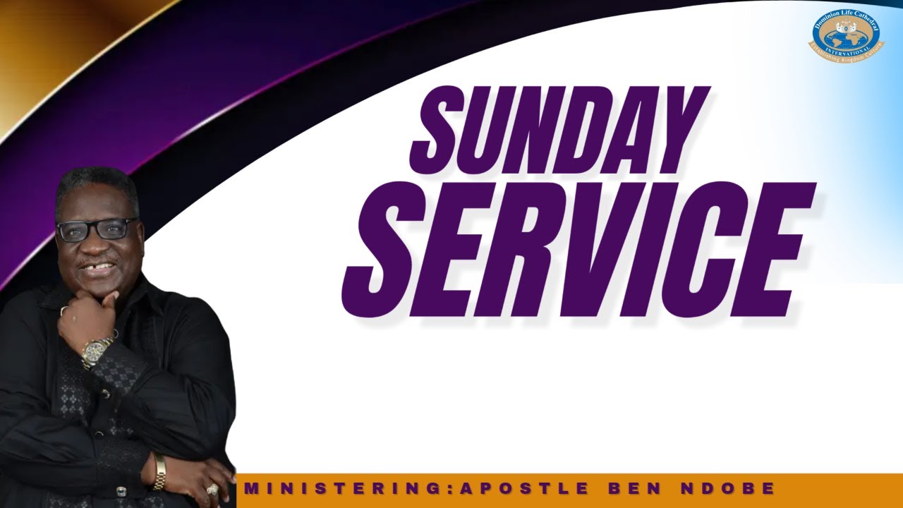 DLCI SUNDAY SERVICE WITH APOSTLE BEN NDOBE ( 31 AUGUST 2025 ) - YouTube