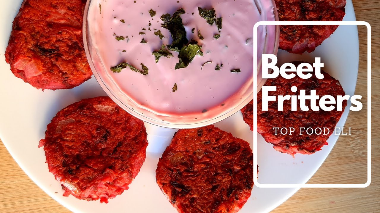 How To Make Beetroot Fritters | Top Food Eli - YouTube