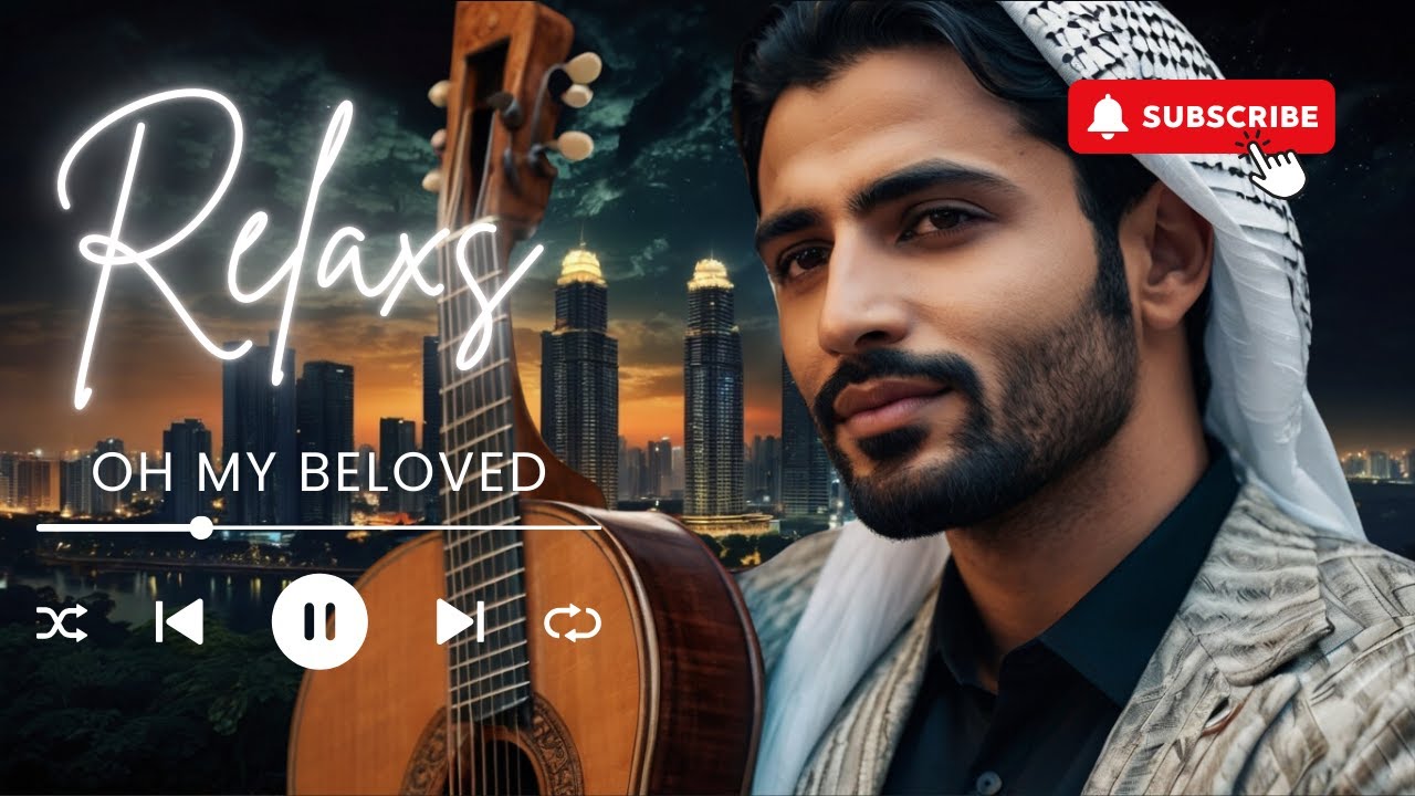 Arabic Music Secrets to Reduce Stress in Minutes - Oh My Beloved - YouTube
