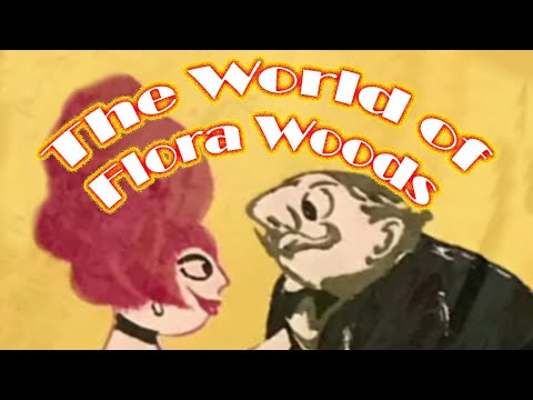 The World of Flora Woods - YouTube