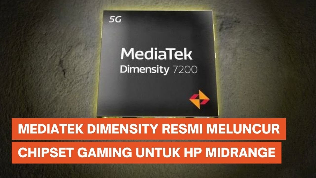 MediaTek Dimensity 7200 Meluncur, Chipset Gaming untuk Ponsel Menengah - YouTube