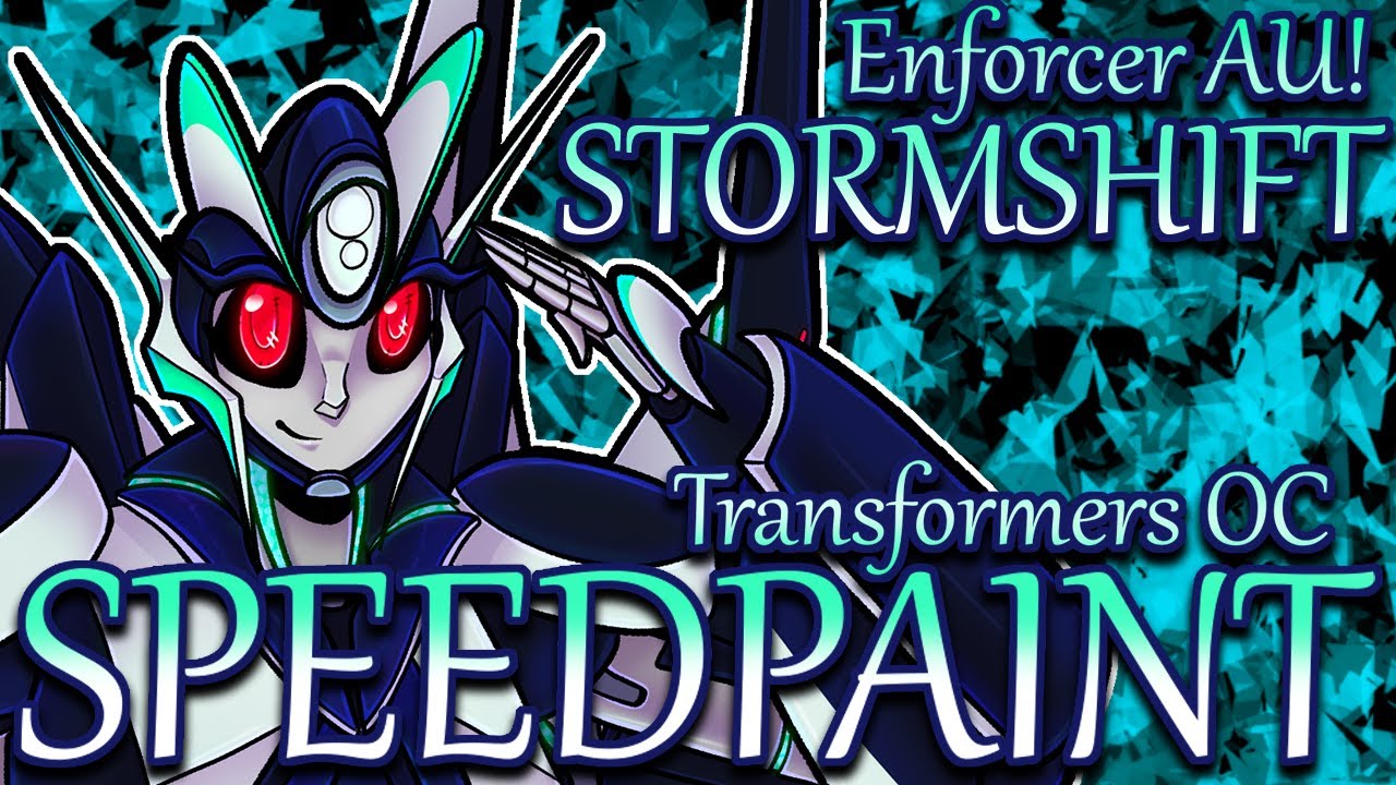 Stormshift Transformers OC Enforcer AU [SPEEDPAINT] - YouTube