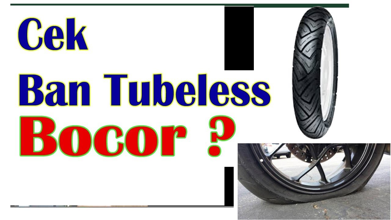 Cara Cek BOCOR HALUS Ban Motor Tubeless | Check Tubeless Tire - YouTube