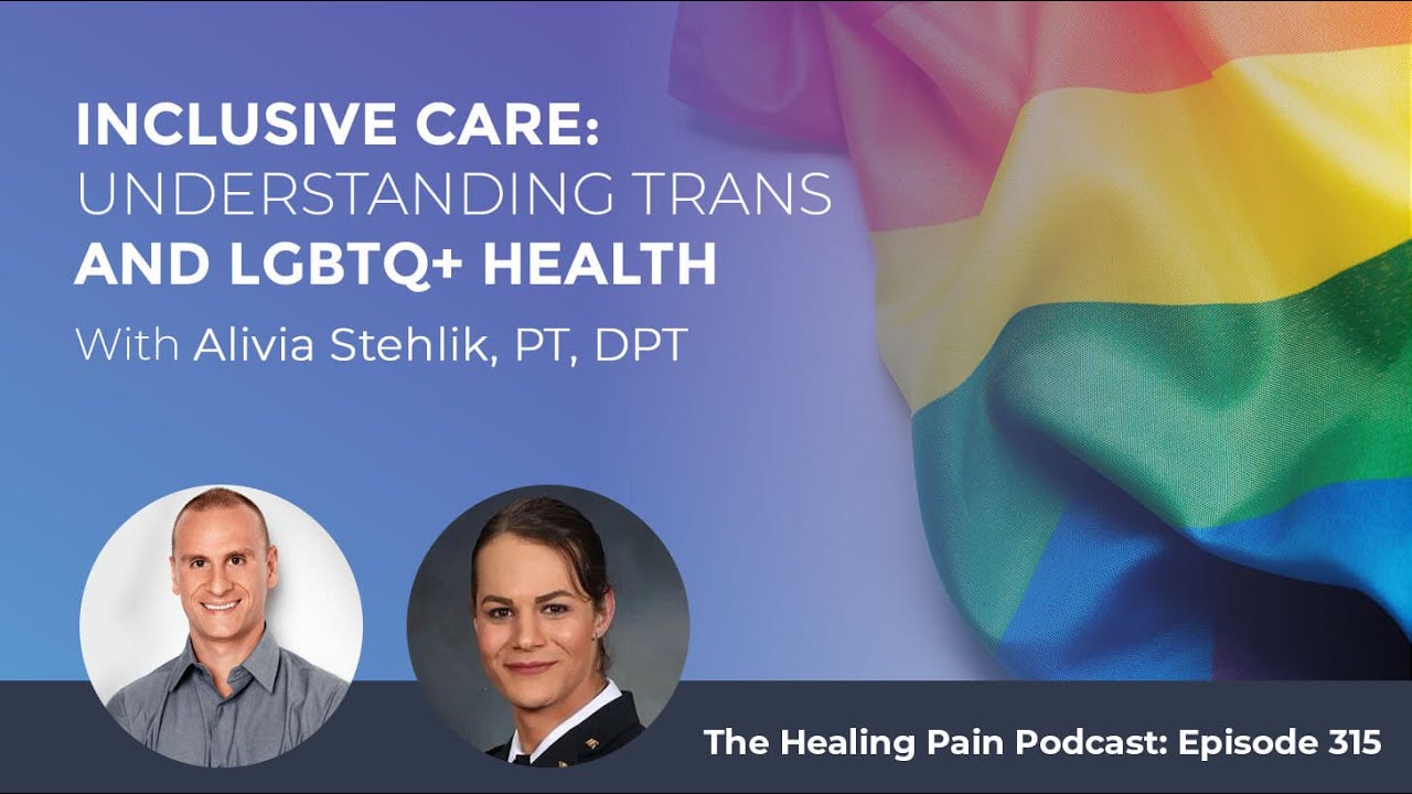Inclusive Care: Understanding Trans And LGBTQ+ Health With Alivia ...