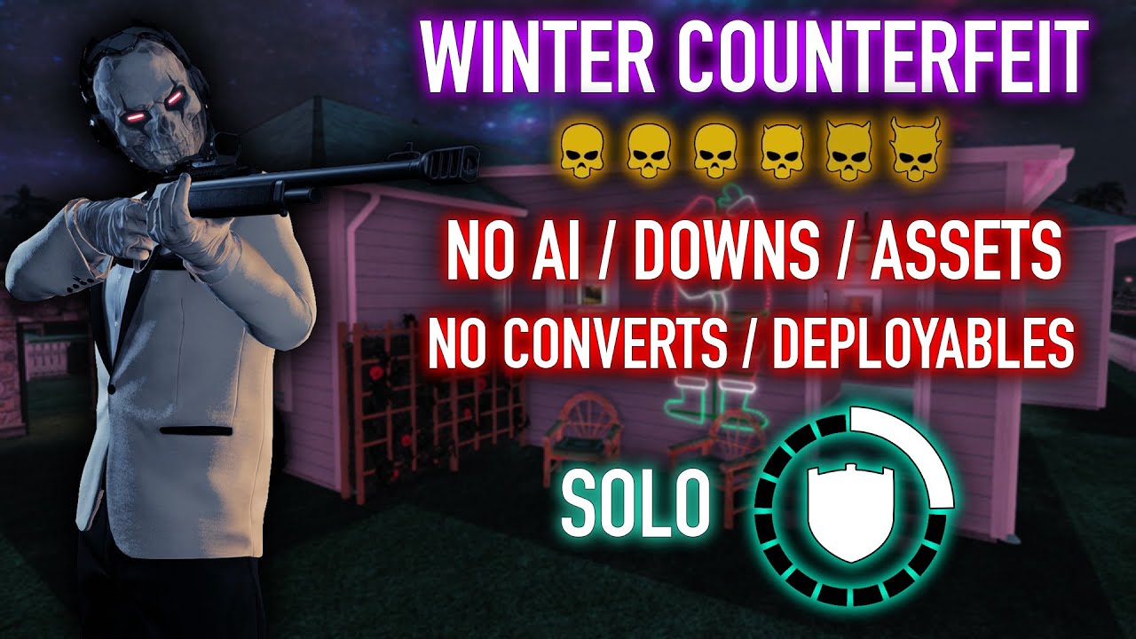 PAYDAY 2 - Winter Counterfeit - Solo - DSOD - No AI / Downs / Converts ...