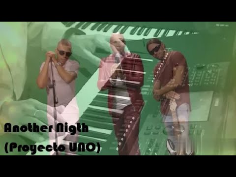 Another Night (Proyecto UNO) -cover- - YouTube