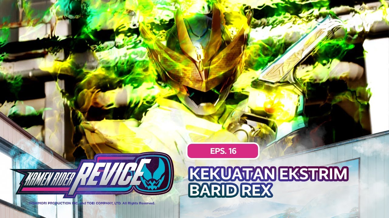 Kamen Rider Revice RTV : Kekuatan Ekstrim Barid Rex [FULL EPISODE 16 ...
