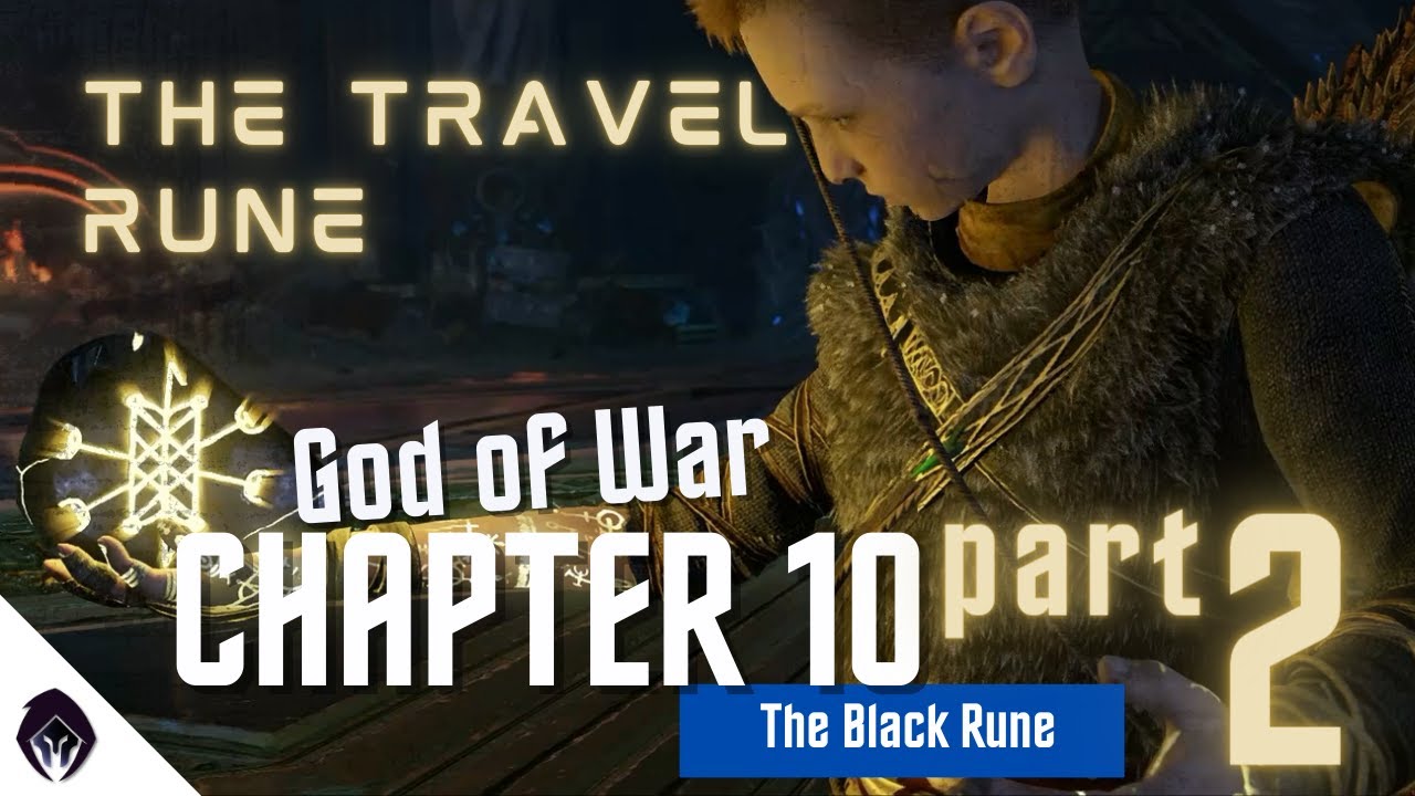 The Travel Rune | God of War | PC | Gameplay | Chapter 10 : The Black ...