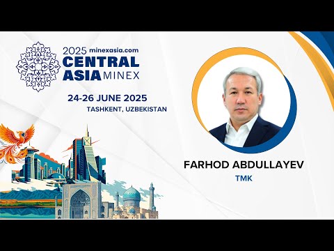 MINEX Central Asia 2025 - Farhod Abdullayev