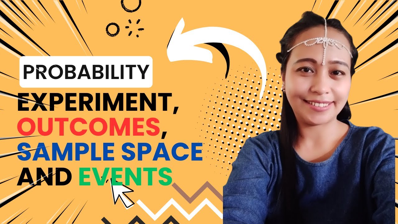 Probability, Experiment, Outcomes, Sample Space and Events- Math 8 Q4 ...