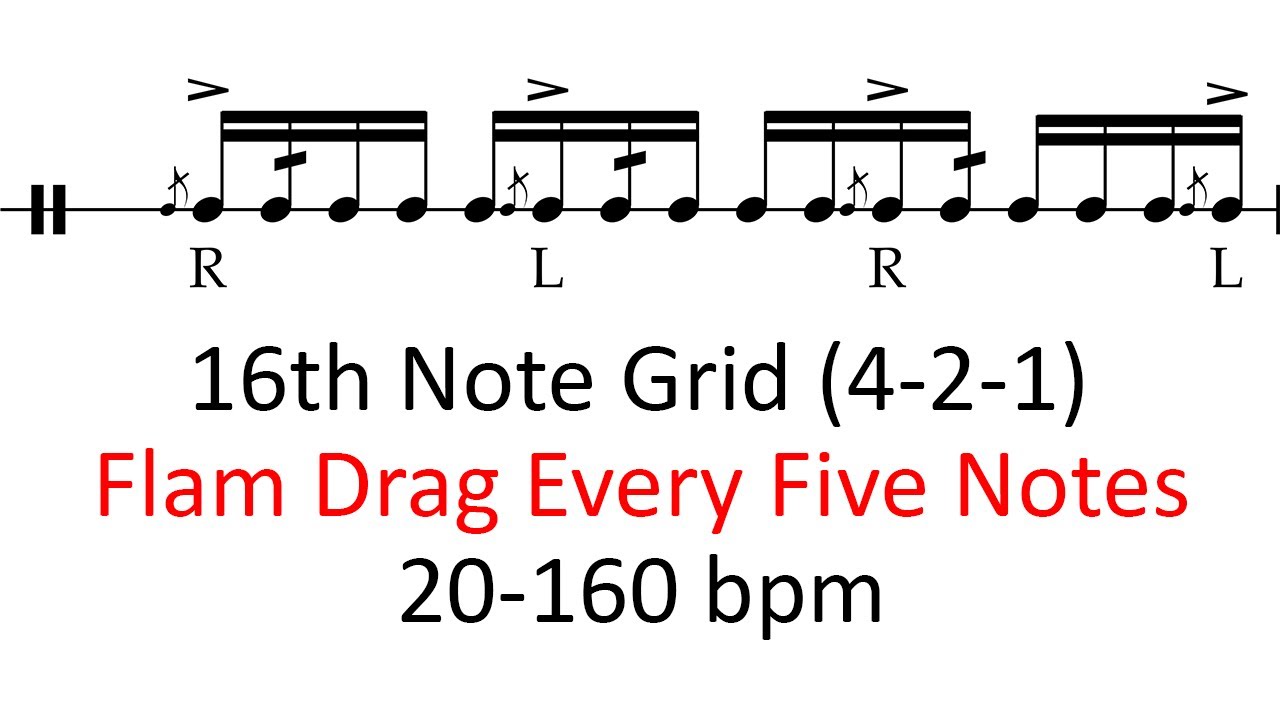 Flam drag every five notes | 20-160 bpm 16th note grid sheet music ...