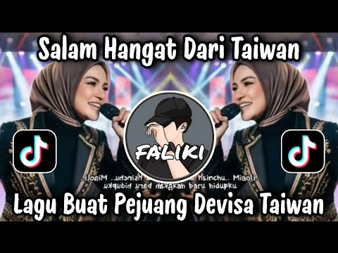 SALAM HANGAT DARI TAIWAN - LAGU BUAT PEJUANG DEVISA TAIWAN / LAGU VIRAL TIKTOK TERBARU 2026 !!!