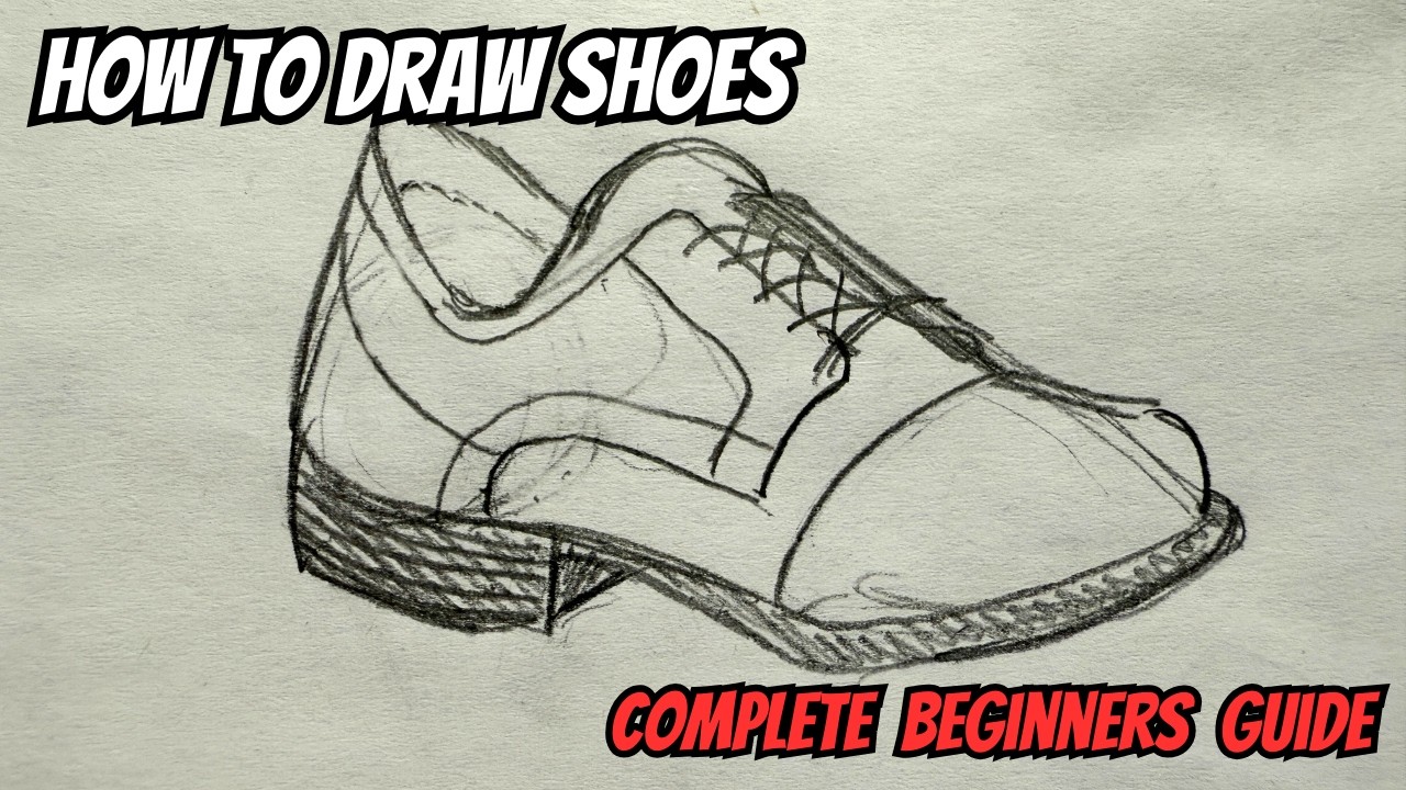 How To Draw Shoes Tutorial (Complete Beginners Guide) - YouTube