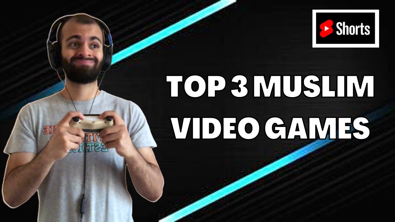 TOP 3 MUSLIM VIDEO GAMES - YouTube
