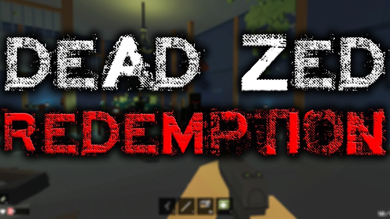 THIS IS REALLY DIFFICULT! | Dead Zed Redemption - YouTube