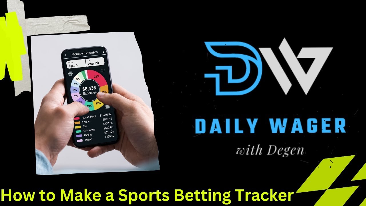 How to Make a Sports Betting Tracker - Daily Wager - YouTube