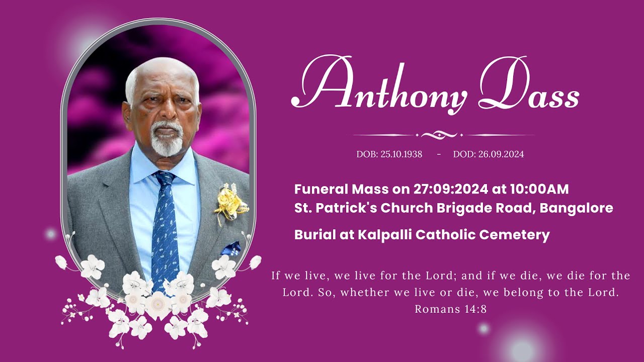 Anthony Dass 87, Funeral Mass and Burial, 27-9-2024, at 10:00AM. - YouTube