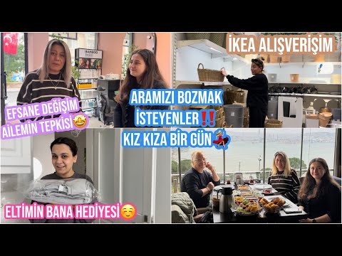 VEDA VAKTİ, ARAMIZI BOZMAK İSTEYENLER‼️EFSANE DEĞİŞİM🤩İKEA ALIŞVERİŞİ, KIZ KIZA BİR GÜN