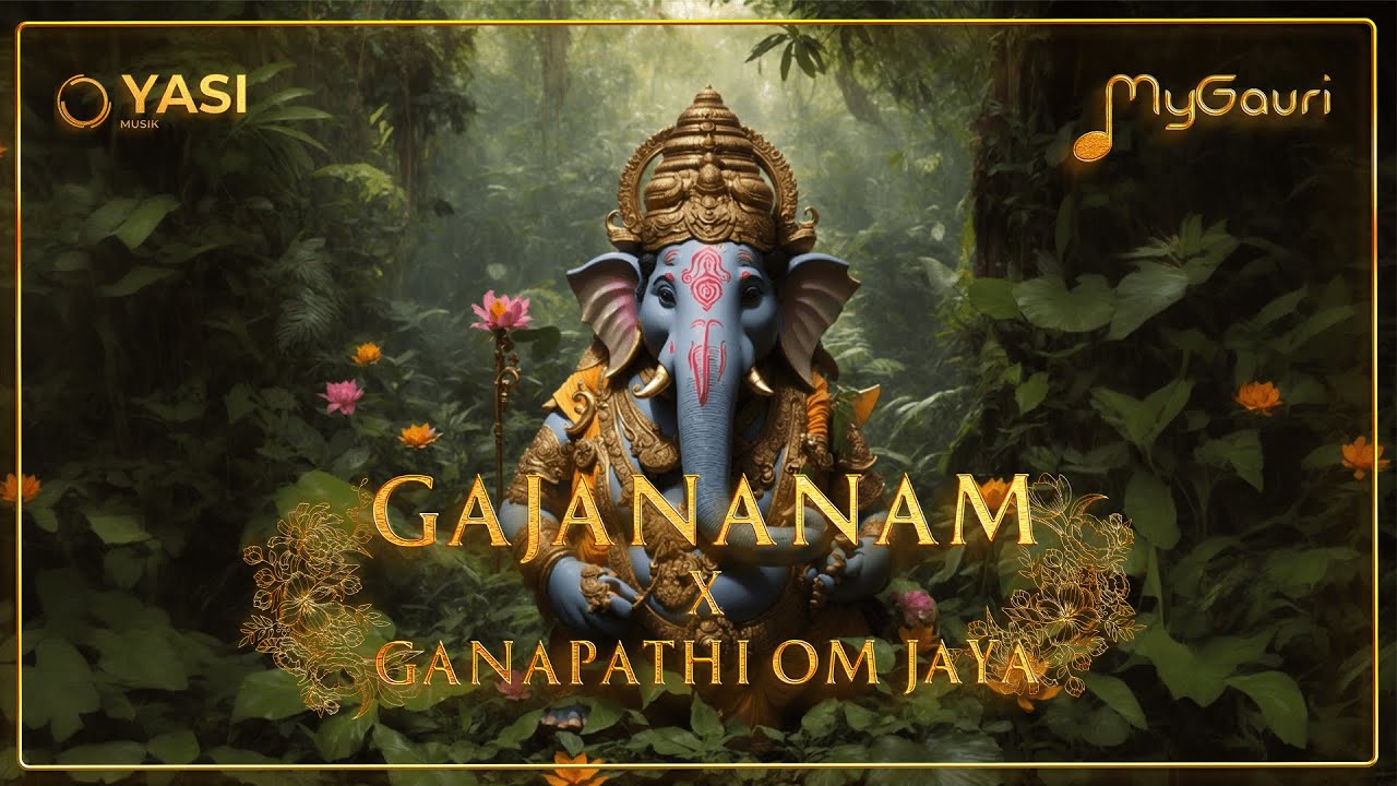 Gajananam x Janapathi Om Jaya | Shri Ganesh Bhajans | MYGAURI - YouTube