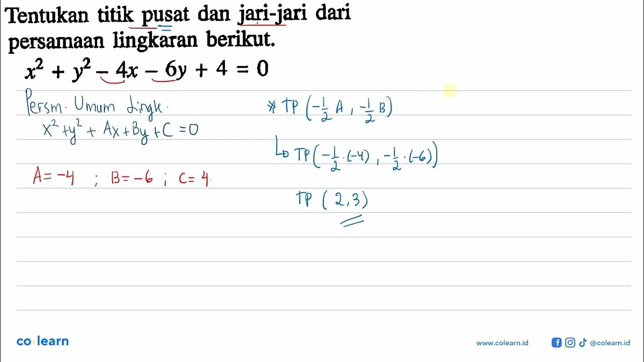 Tentukan Titik Pusat Dan Jari jari Dari Persamaan Lingkaran Berikut X tentukan-titik-pusat-dan-jari-jari-dari-persamaan-lingkaran-berikut-x