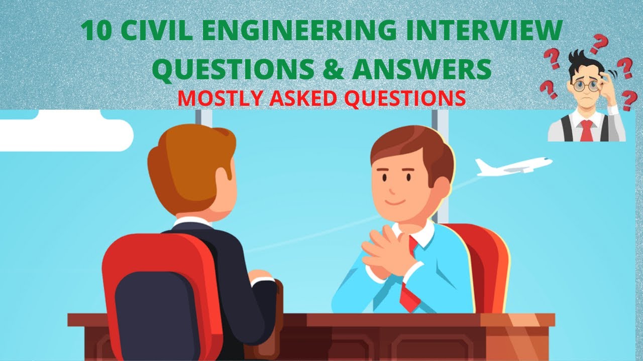 Civil Engineering Interview Questions And Answers Civil Knowledge civil-engineering-interview-questions-and-answers-civil-knowledge