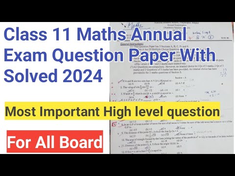 class 11 maths Annual exam question paper 2024 solved ||class 11maths ...