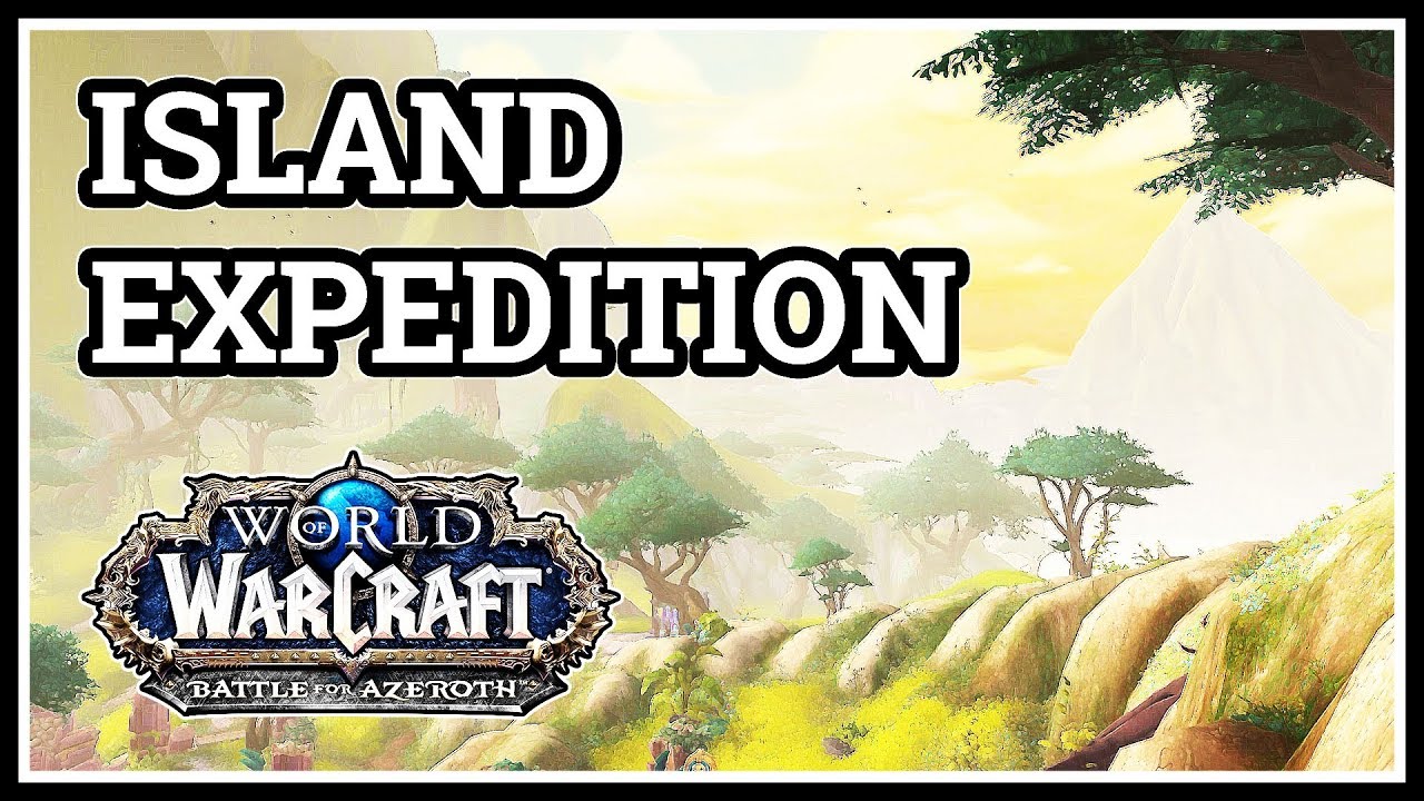 The Dread Chain Island Expedition WoW Horde - YouTube