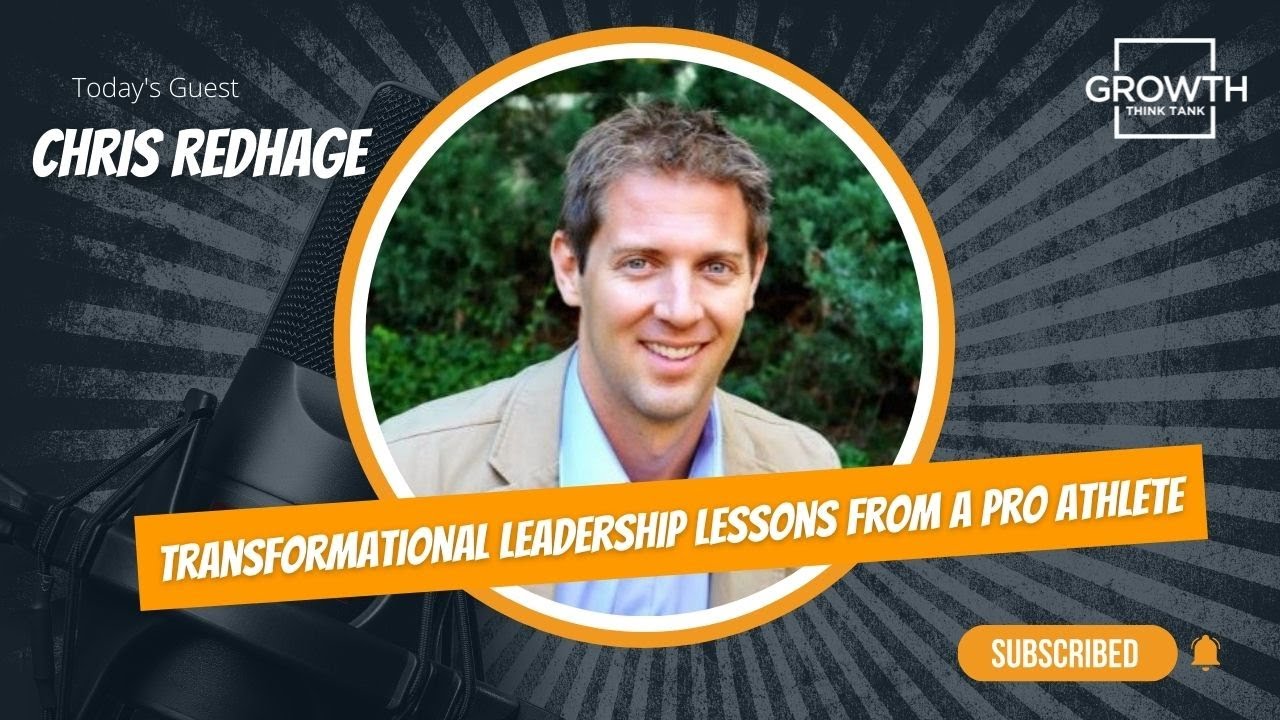 Transformational Leadership Lessons From a Pro Athelete with Chris ...