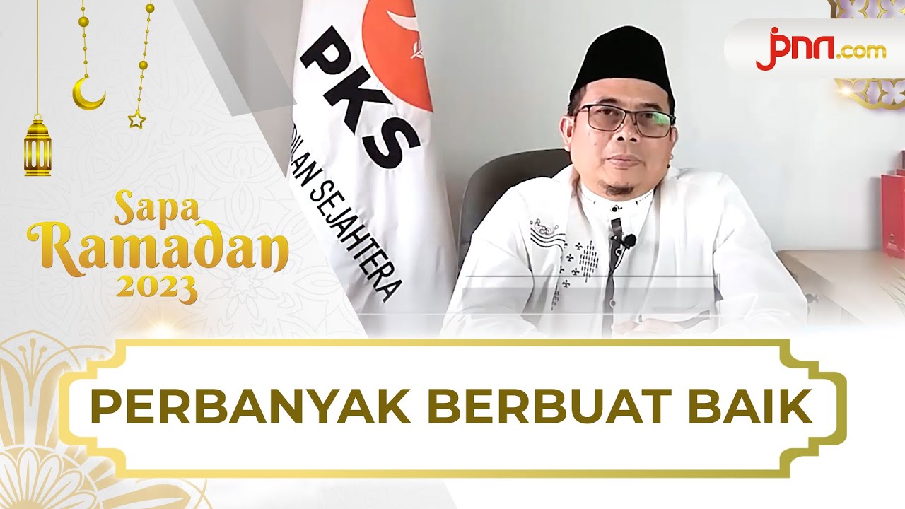 Gembong Sumedi PKS: Bonus dari Allah | Sapa Ramadan - YouTube