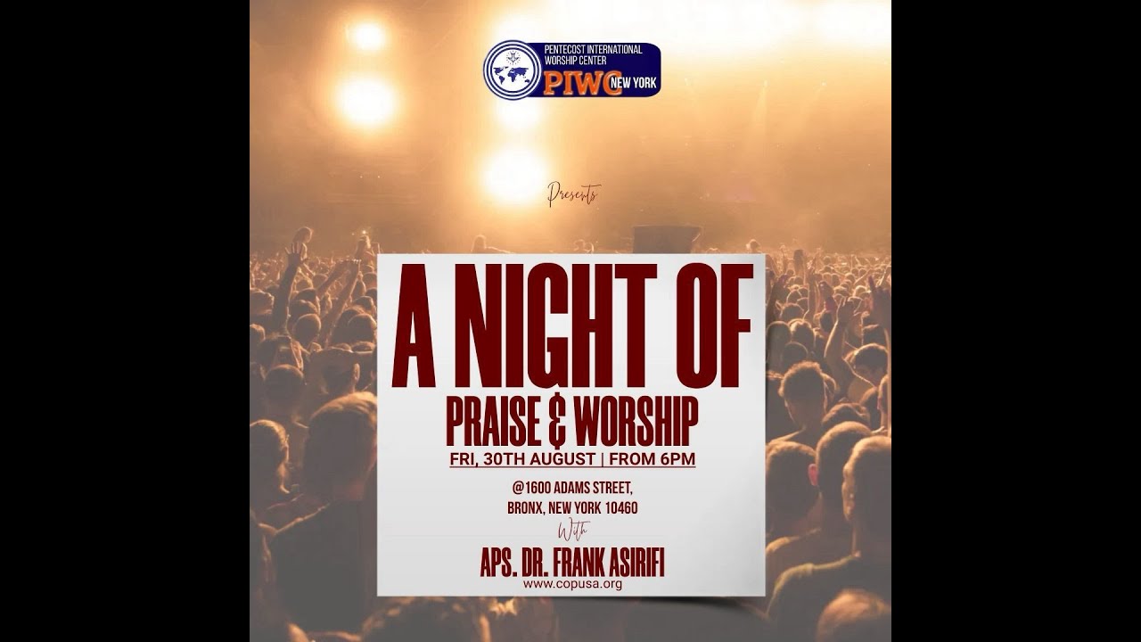 PIWC-NY- A Night of Praise & Worship. - YouTube