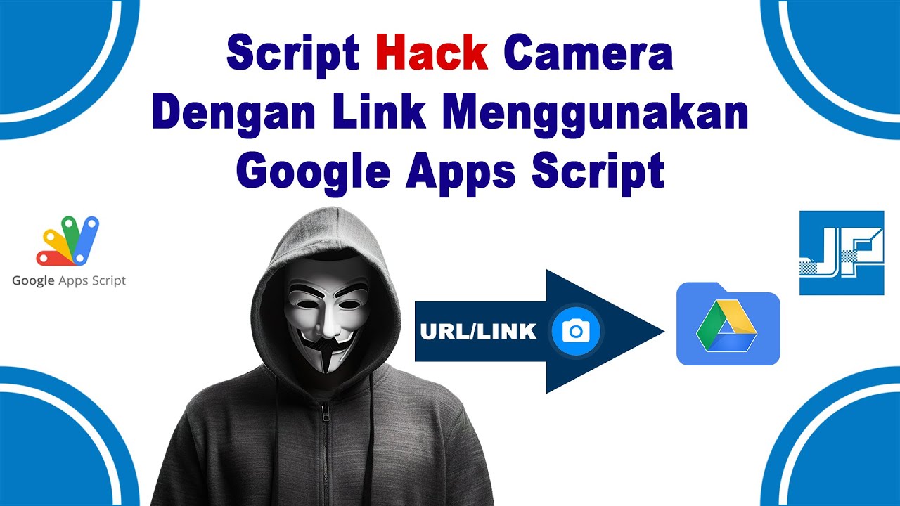 Script Ha*k Camera Dengan Link Menggunakan Google Apps Script - YouTube