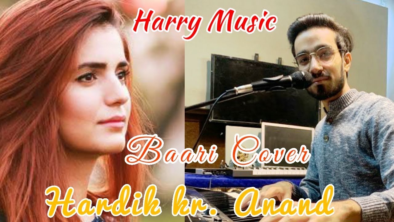 Baari | Cover Song | Hardik Anand - YouTube