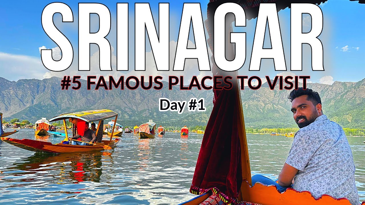 05 Famous Places to Visit in Srinagar || Srinagar Famous Tourist ...