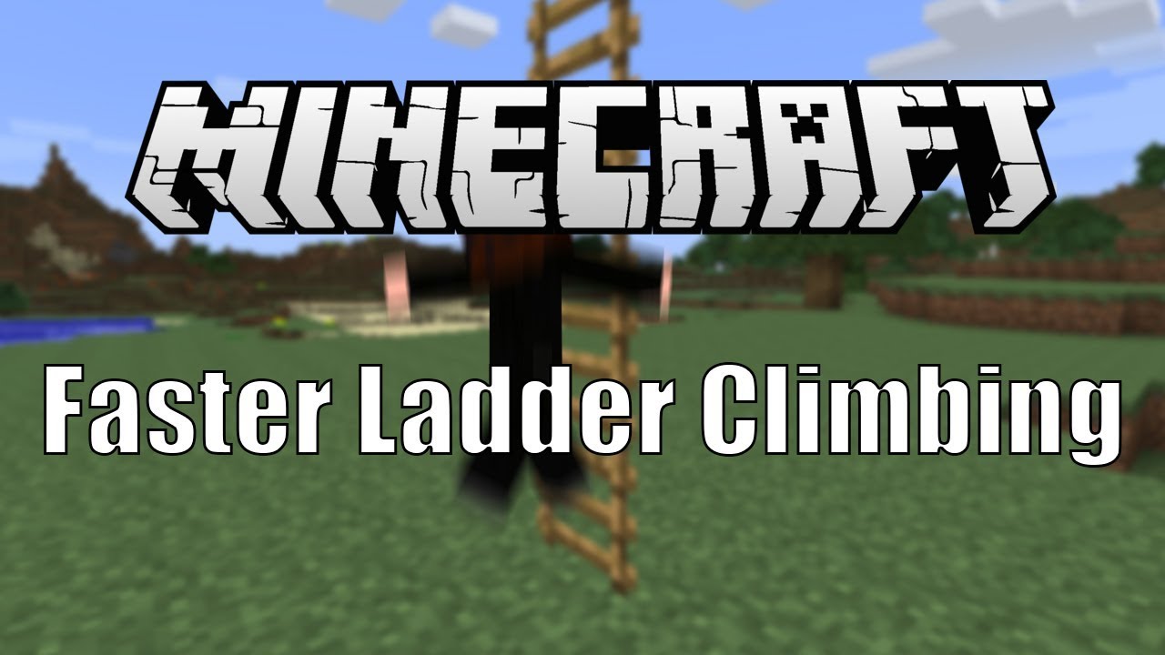 Minecraft 1.12.1 Mods - Faster Ladder Climbing - YouTube